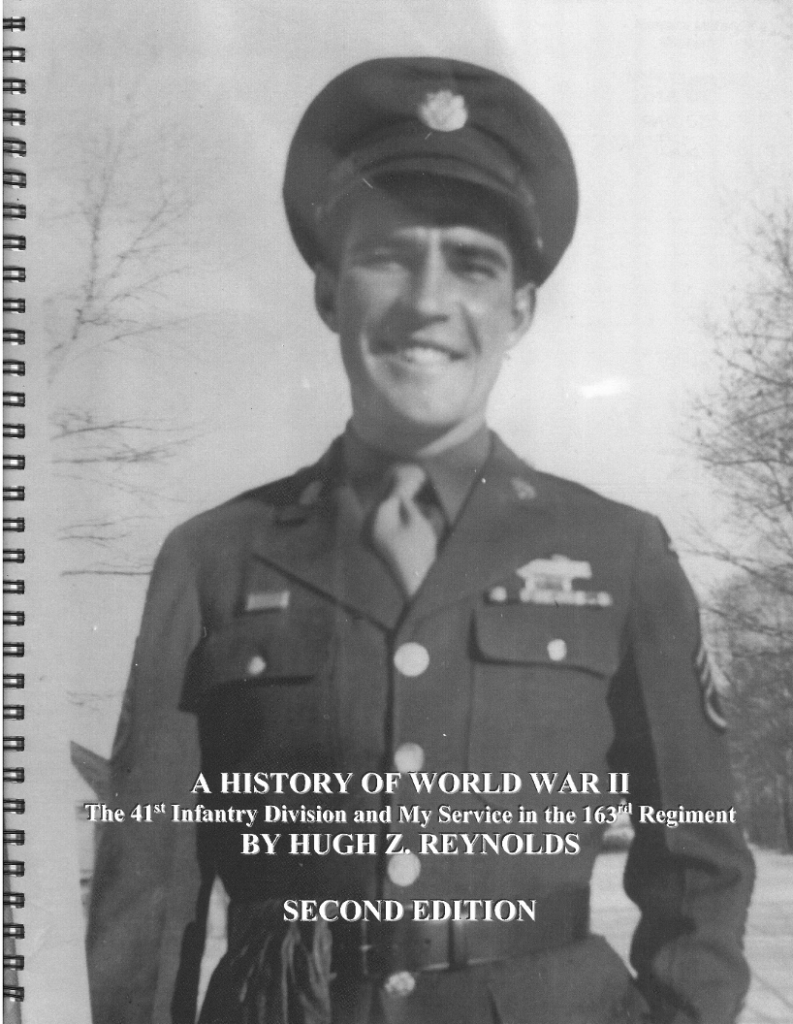 A HISTORY OF WORLD WAR II: The 41st Infantry Division and My Service is ...